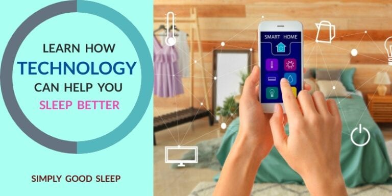 How Technology Can Help You Sleep Better | Simply Good Sleep