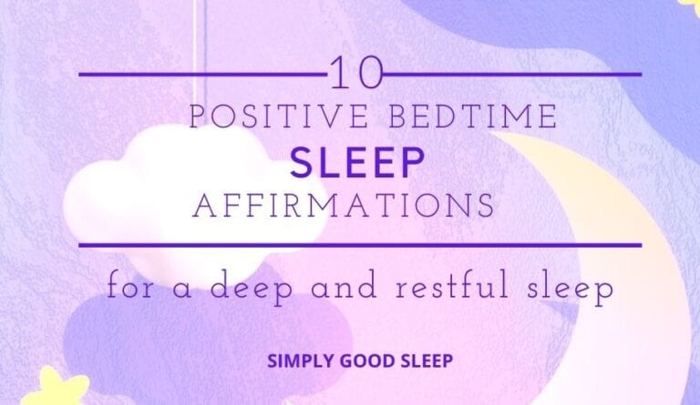 Ten-Positive-Bedtime-Sleep-Affirmations-Simply-Good-Sleep | Simply Good ...