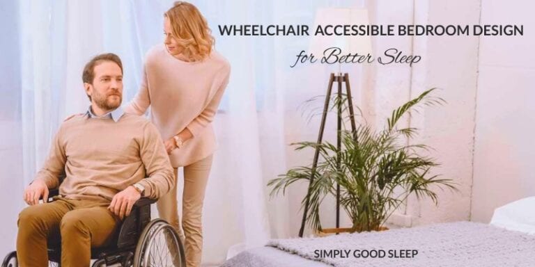 Wheelchair-Accessible-Bedroom-Design-for-Better-Sleep | Simply Good Sleep